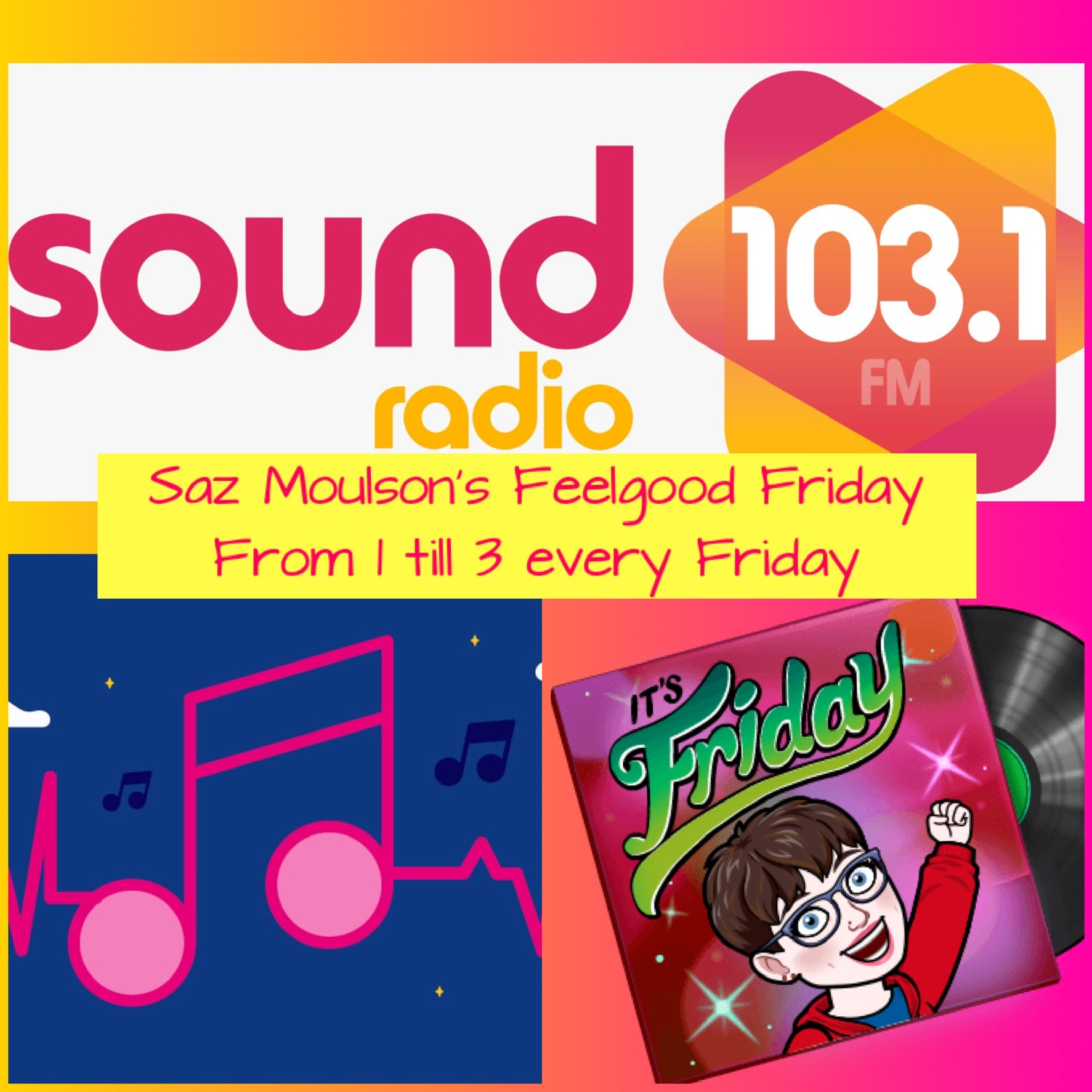 Feel Good Friday Show With Saz - Sound